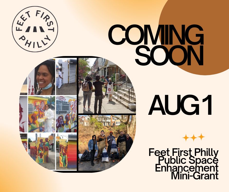 The Next Feet First Philly Public Space Enhancement Mini-Grant Opens ...