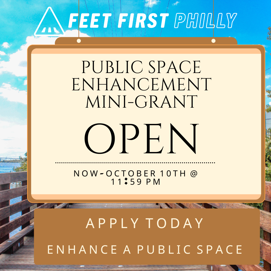 Feet First Philly’s 5th Annual Public Space Enhancement Mini-grant ...